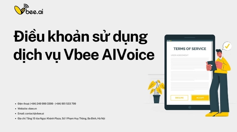 Điều Khoản Sử Dụng Dịch Vụ Vbee AIVoice: Hướng Dẫn đầy đủ Cho Người Dùng - Blog Vbee AIVoice