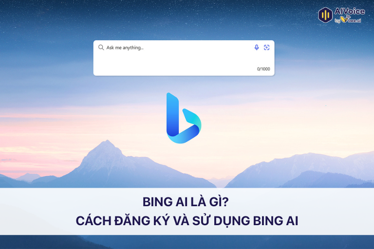 Bing AI Là Gì? Cách đăng Ký Và Sử Dụng Bing AI