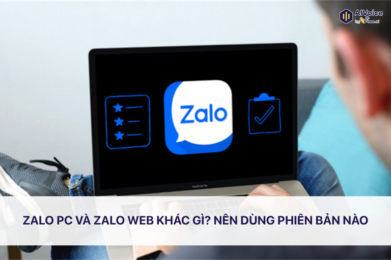 Zalo PC Và Zalo Web Khác Gì? Nên Dùng Phiên Bản Nào?